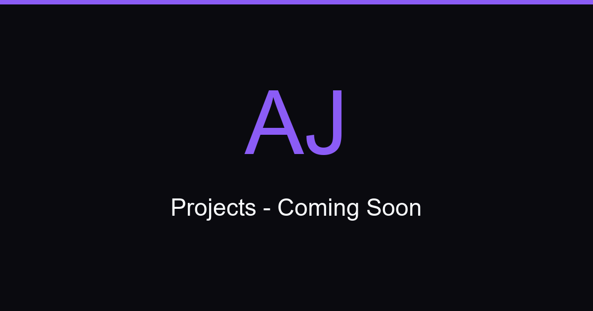 Projects | AJ